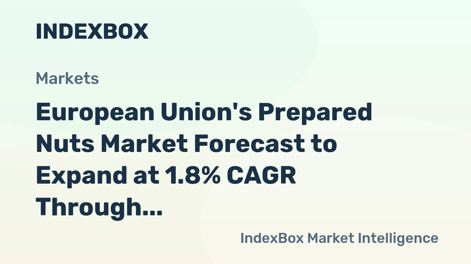 European Union's Prepared Nuts Market Forecast to Expand at 1.8% CAGR Through 2035