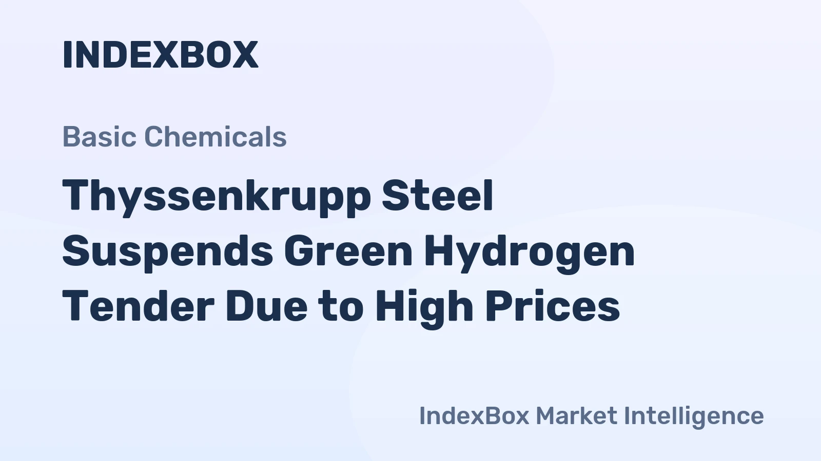 Thyssenkrupp Steel Suspends Green Hydrogen Tender Due to High Prices