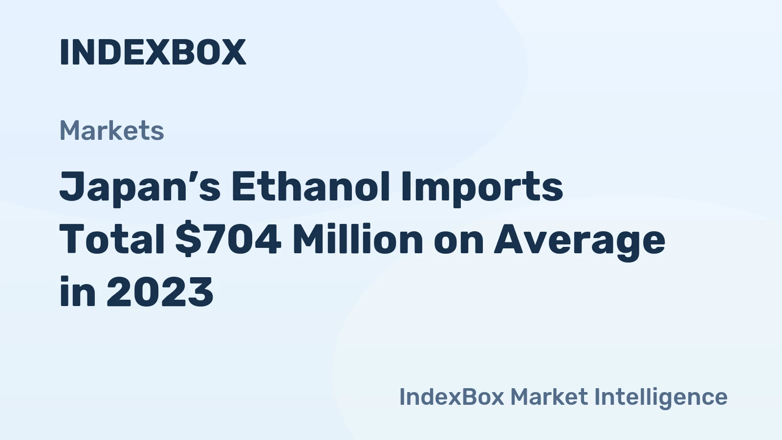 Japan’s Ethanol Imports Total $704 Million on Average in 2023