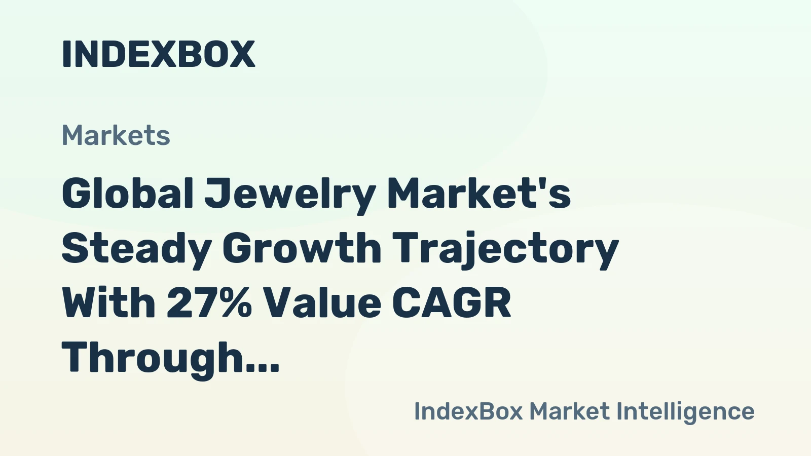Global Jewelry Market's Steady Growth Trajectory With 27% Value CAGR Through 2035
