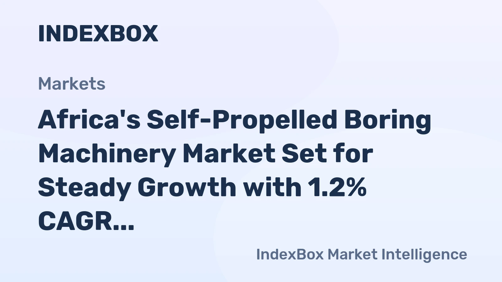 Africa's Self-Propelled Boring Machinery Market Set for Steady Growth with 1.2% CAGR Through 2035