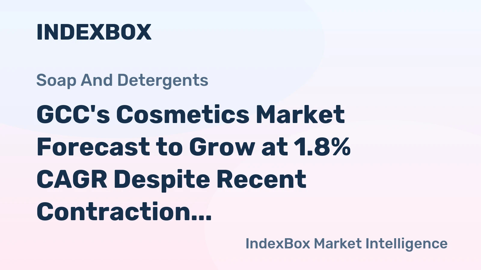 GCC's Cosmetics Market Forecast to Grow at 1.8% CAGR Despite Recent Contraction
