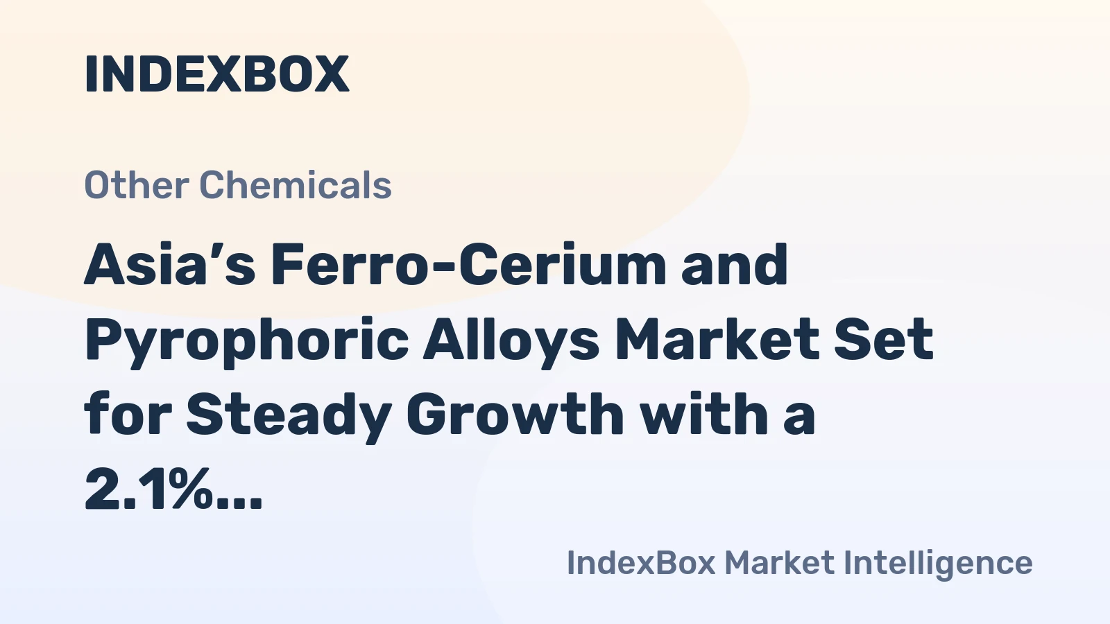 Asia’s Ferro-Cerium and Pyrophoric Alloys Market Set for Steady Growth with a 2.1% CAGR in Value
