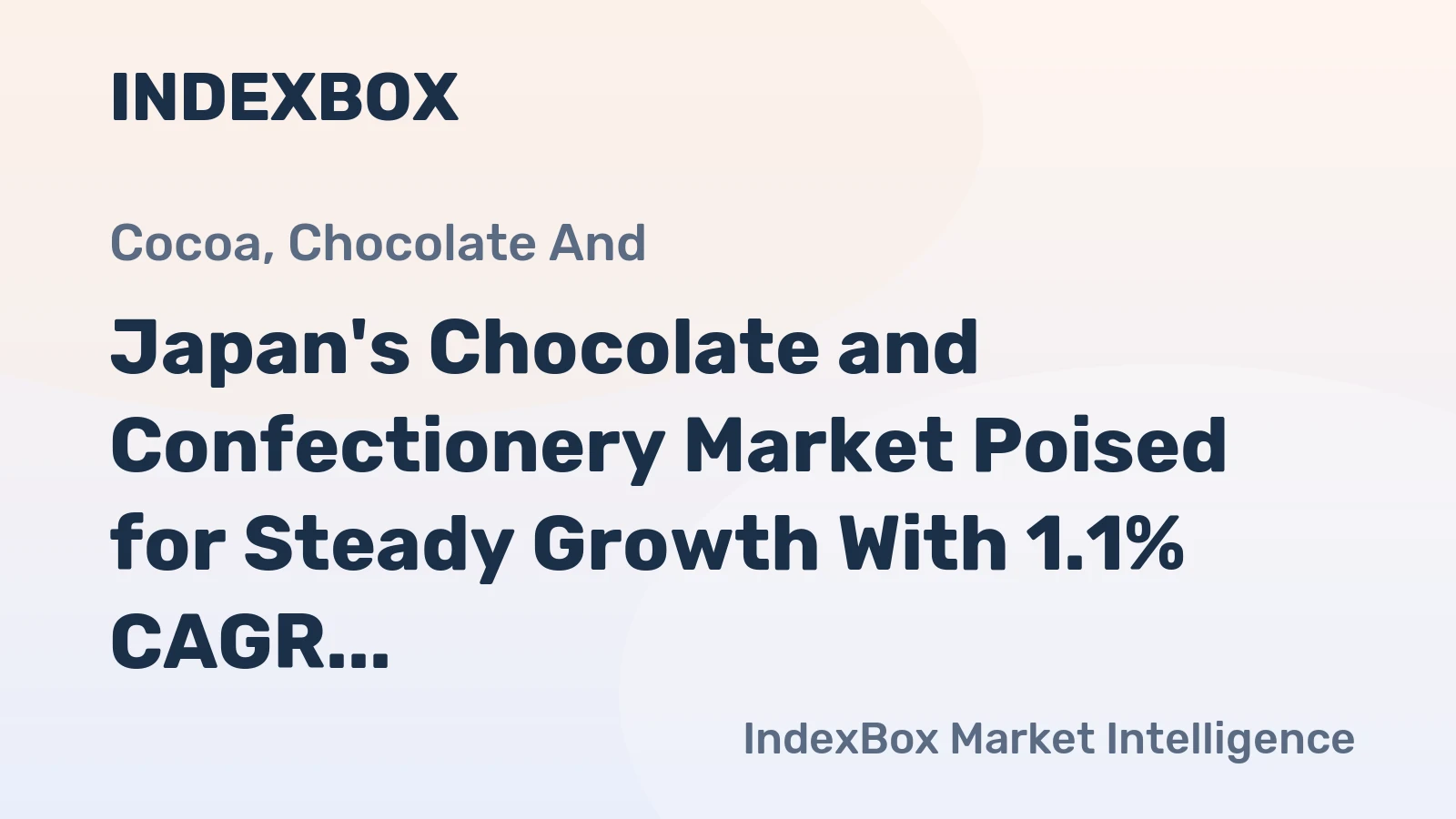 Japan's Chocolate and Confectionery Market Poised for Steady Growth With 1.1% CAGR in Value