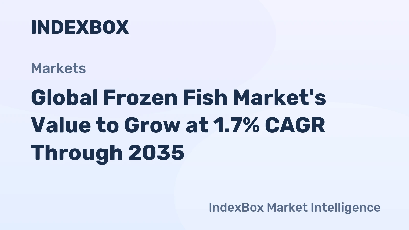 Global Frozen Fish Market's Value to Grow at 1.7% CAGR Through 2035