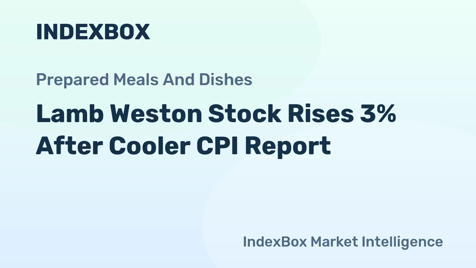Lamb Weston Stock Rises 3% After Cooler CPI Report