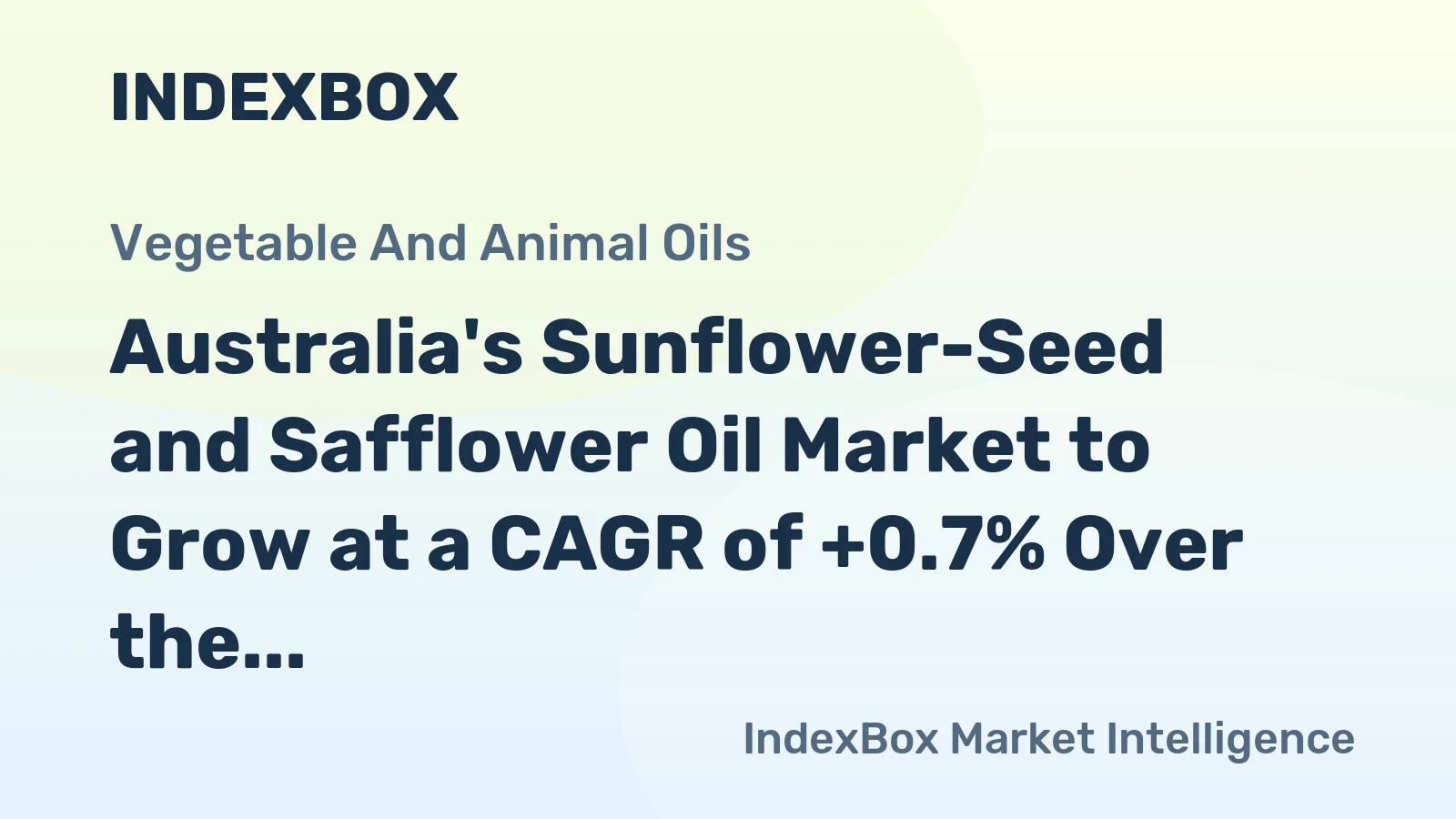 Australia's Sunflower-Seed and Safflower Oil Market to Grow at a CAGR of +0.7% Over the Next Decade