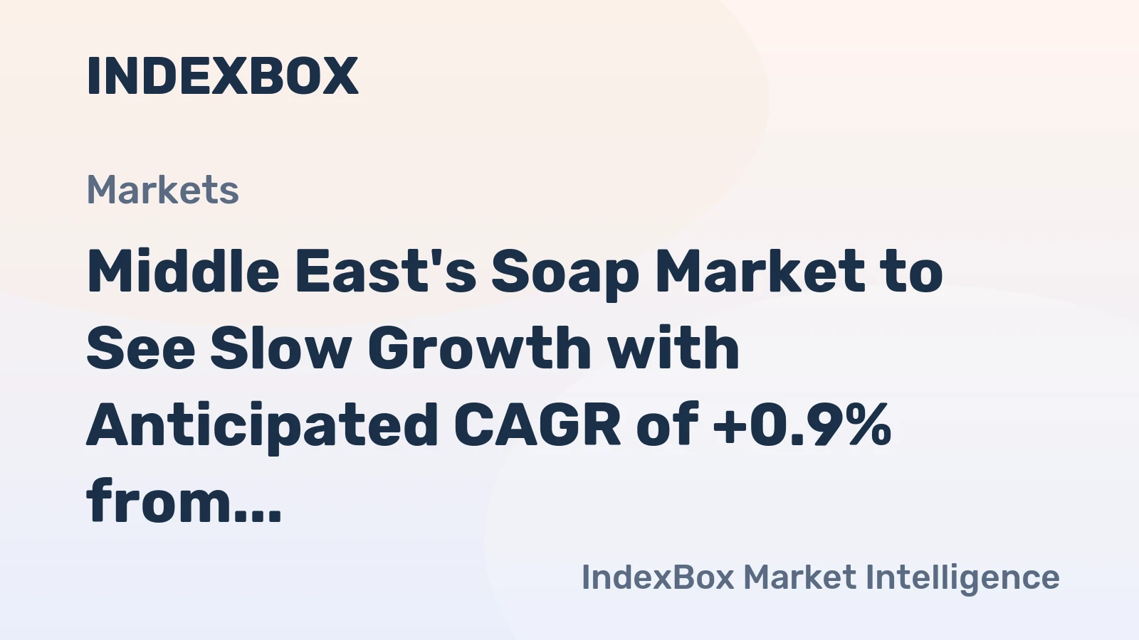 Middle East's Soap Market to See Slow Growth with Anticipated CAGR of +0.9% from 2024 to 2035