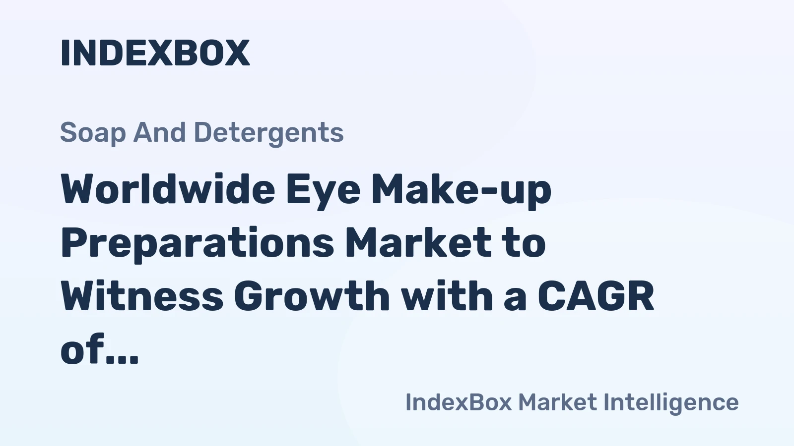 Worldwide Eye Make-up Preparations Market to Witness Growth with a CAGR of +1.6% by 2035, Reaching $12.8B in Value