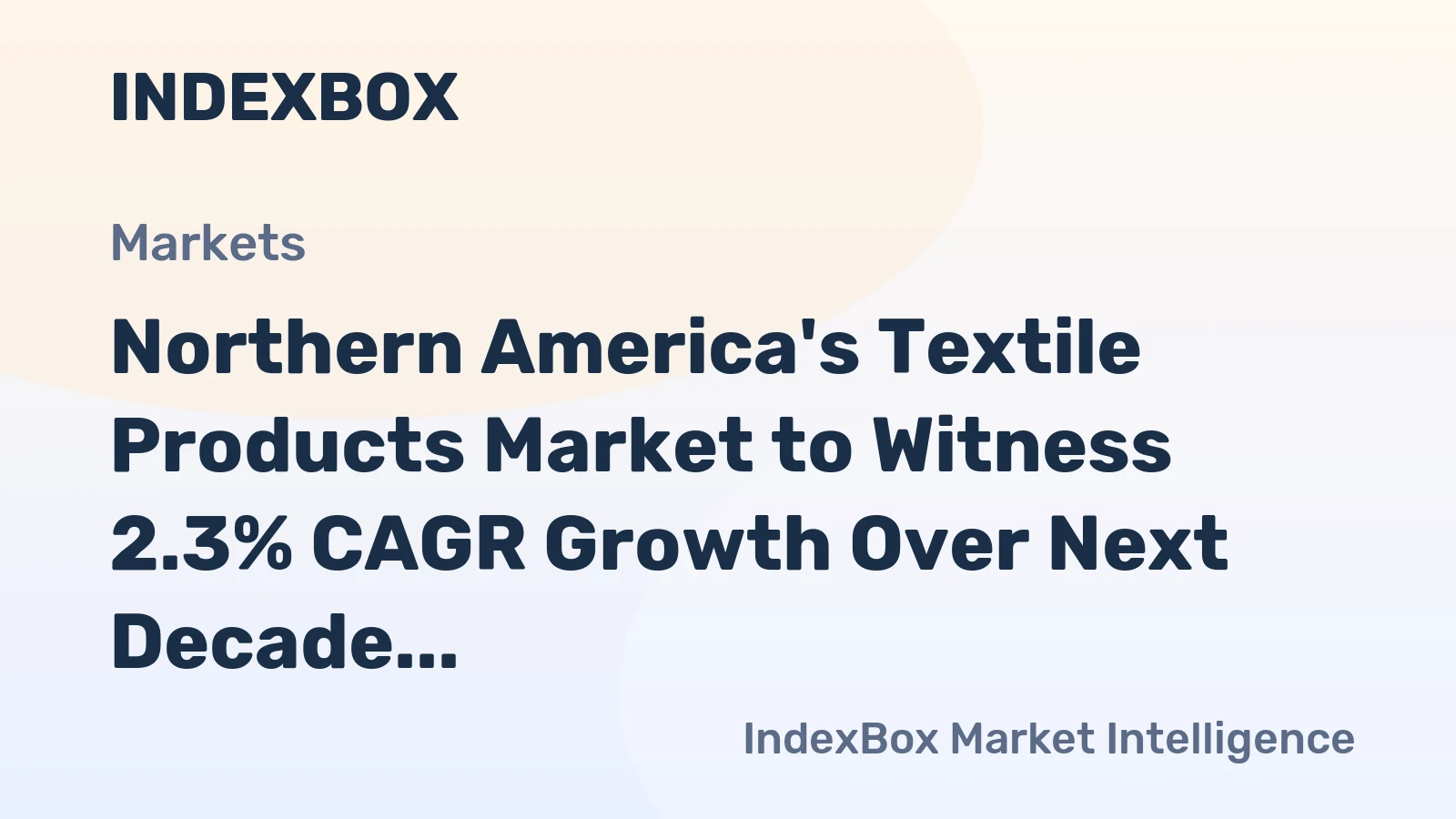 Northern America's Textile Products Market to Witness 2.3% CAGR Growth Over Next Decade