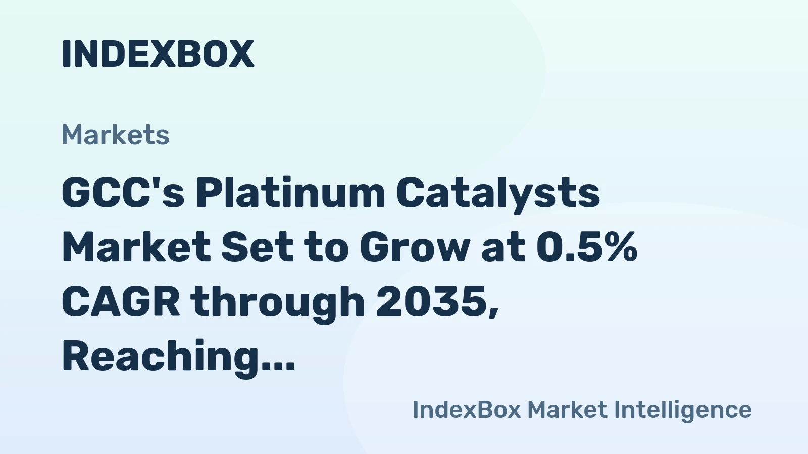 GCC's Platinum Catalysts Market Set to Grow at 0.5% CAGR through 2035, Reaching $151M