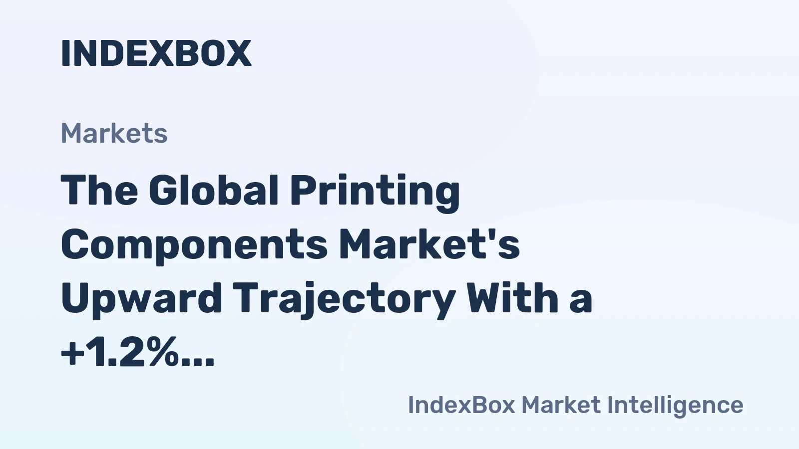 The Global Printing Components Market's Upward Trajectory With a +1.2% Volume CAGR Through 2035