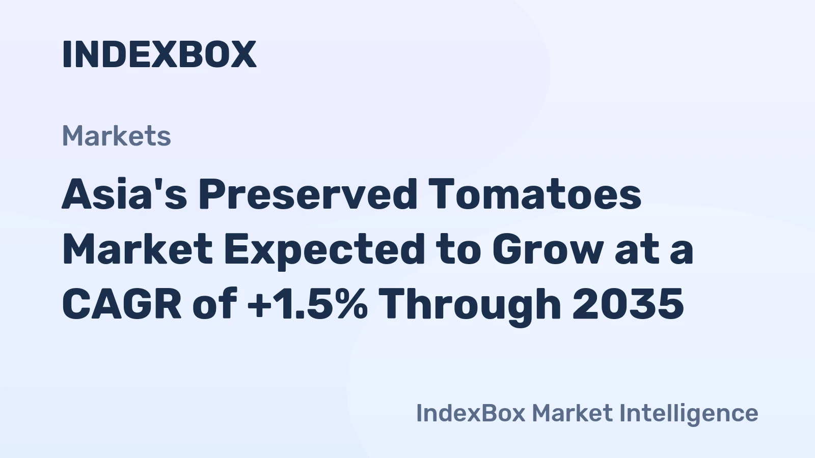 Asia's Preserved Tomatoes Market Expected to Grow at a CAGR of +1.5% Through 2035