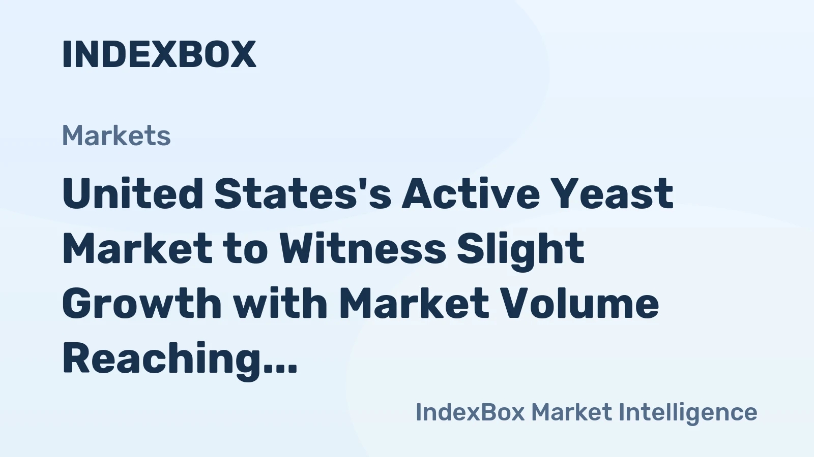 United States's Active Yeast Market to Witness Slight Growth with Market Volume Reaching 856K tons and Value Reaching $2.5B by 2035