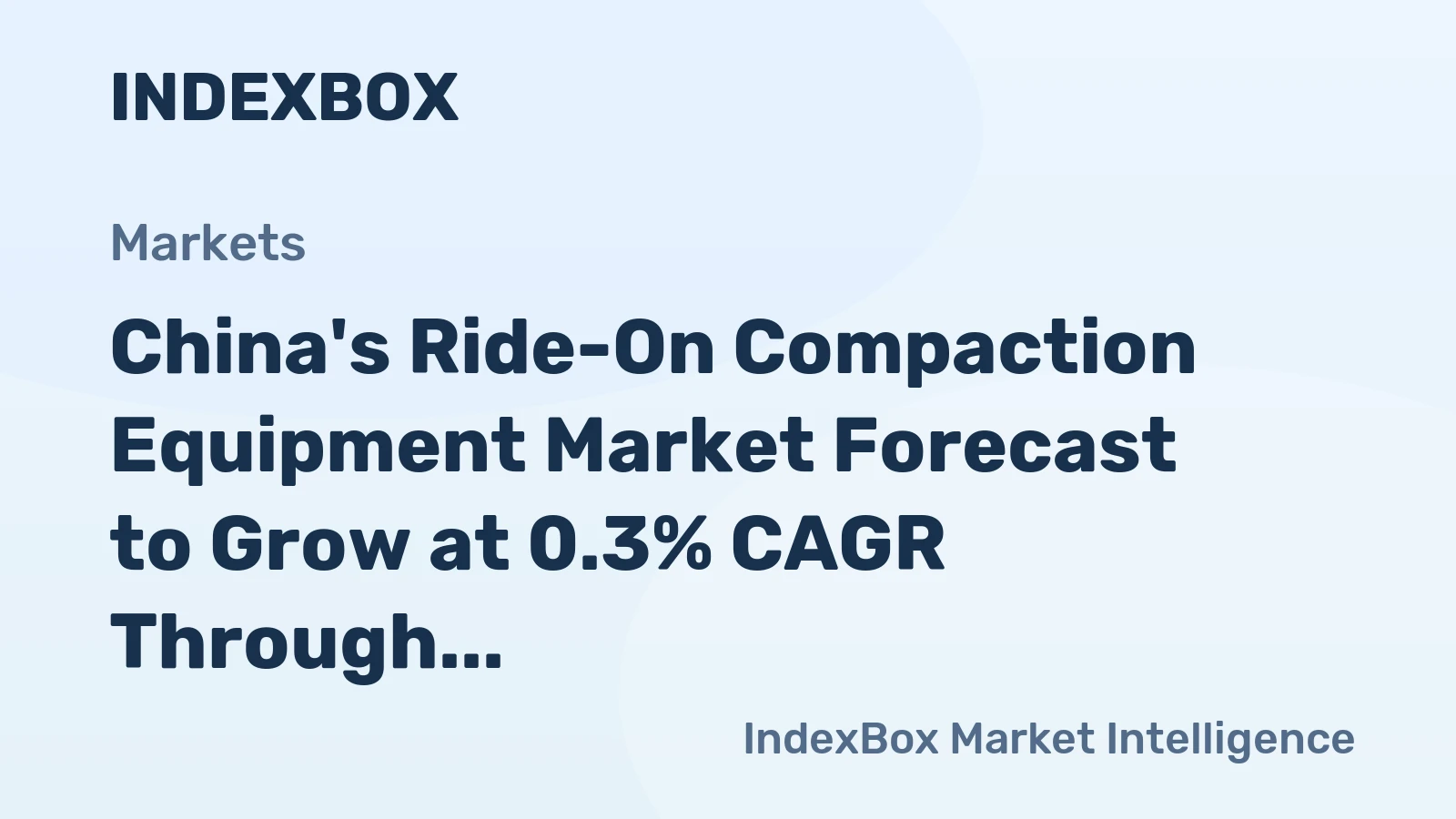 China's Ride-On Compaction Equipment Market Forecast to Grow at 0.3% CAGR Through 2035