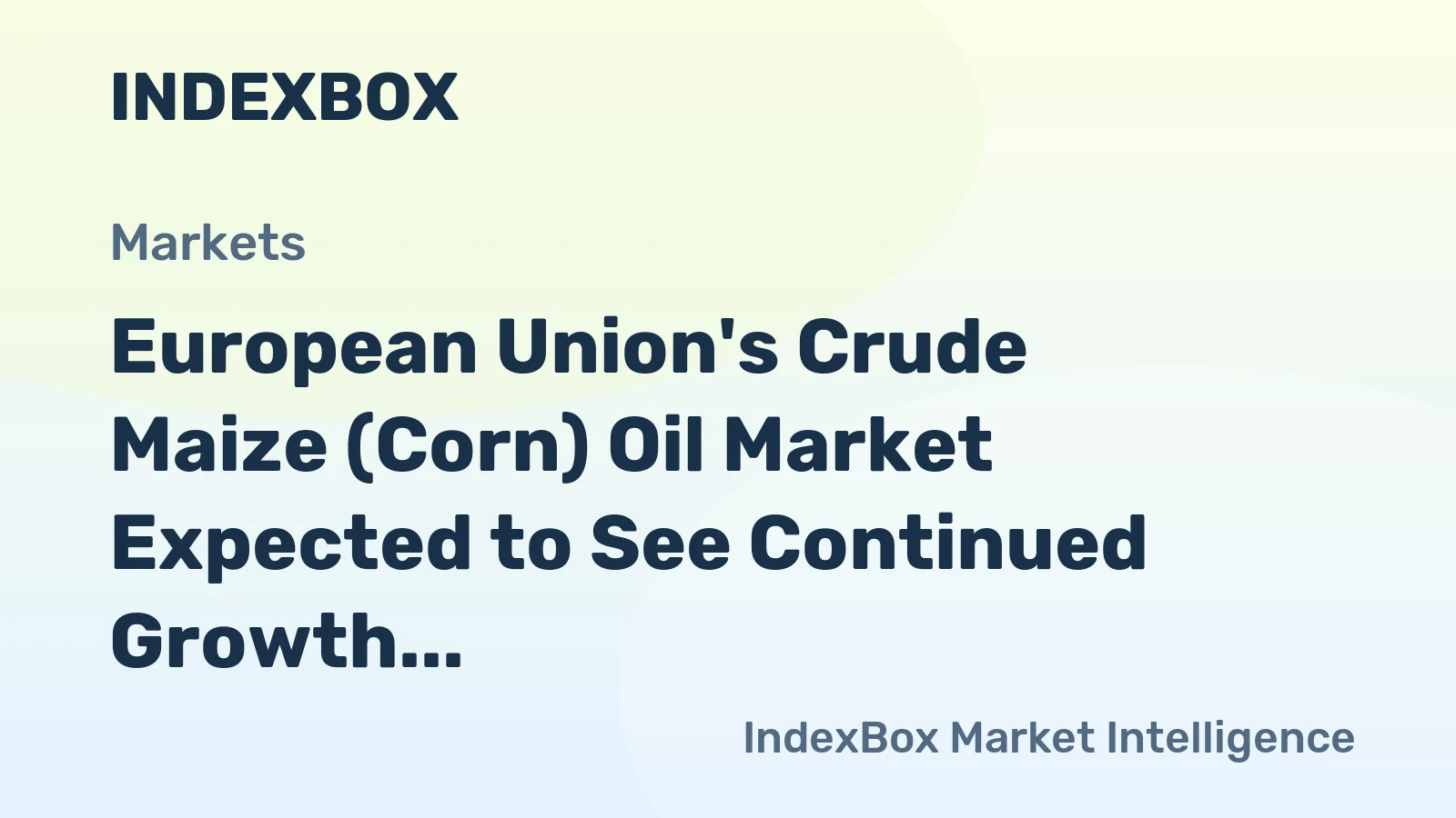European Union's Crude Maize (Corn) Oil Market Expected to See Continued Growth, Reaching 424K Tons in Volume and $541M in Value by 2035