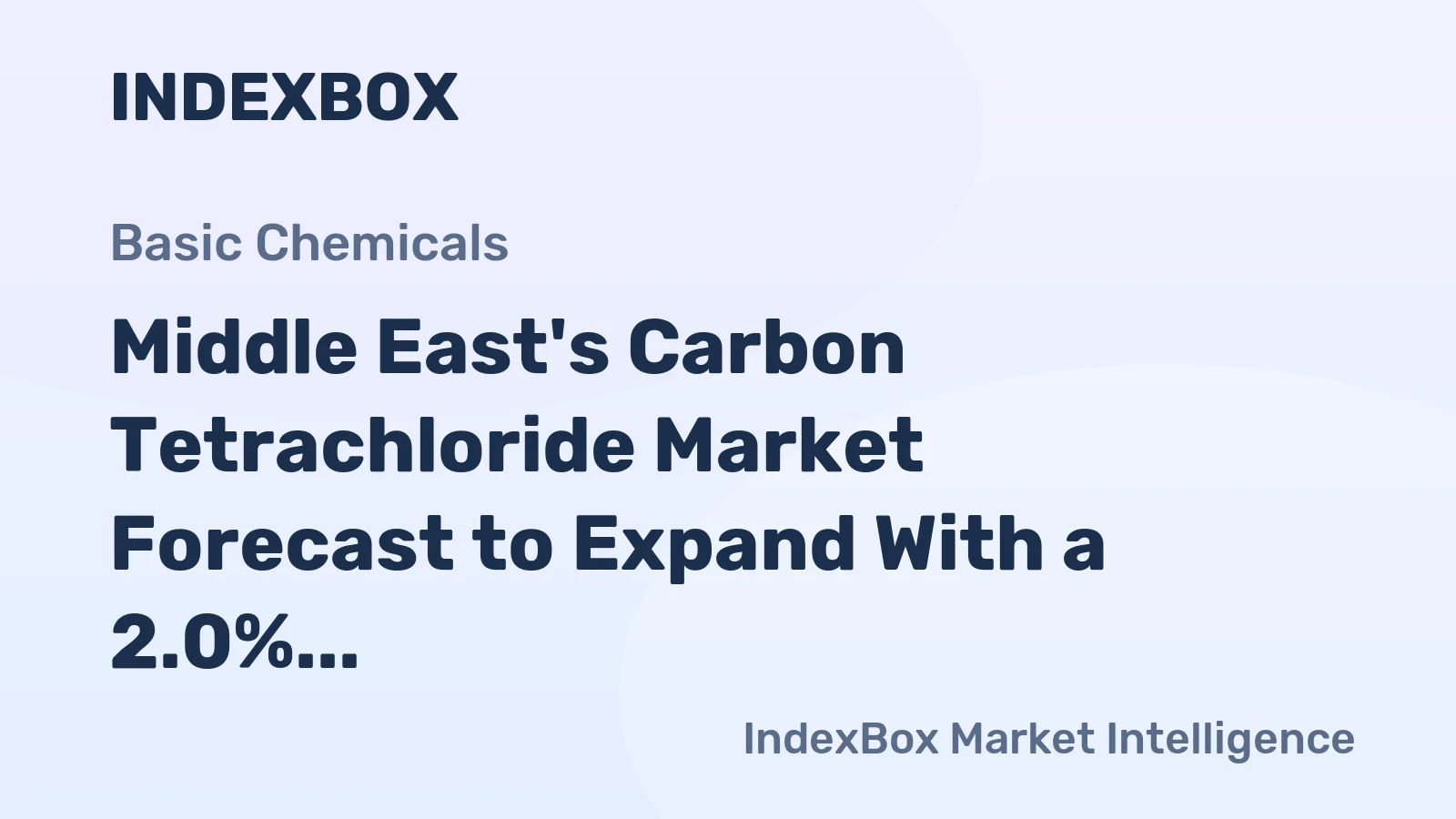 Middle East's Carbon Tetrachloride Market Forecast to Expand With a 2.0% CAGR in Value Terms