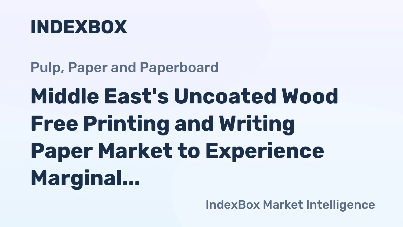 Middle East's Uncoated Wood Free Printing and Writing Paper Market to Experience Marginal Growth with a CAGR of +0.6% from 2024 to 2035