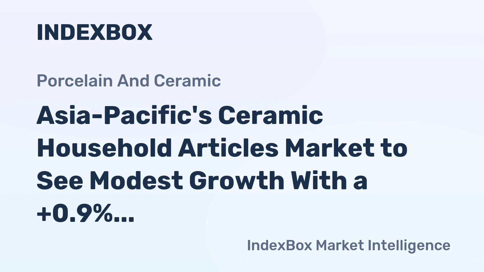 Asia-Pacific's Ceramic Household Articles Market to See Modest Growth With a +0.9% Volume CAGR Through 2035