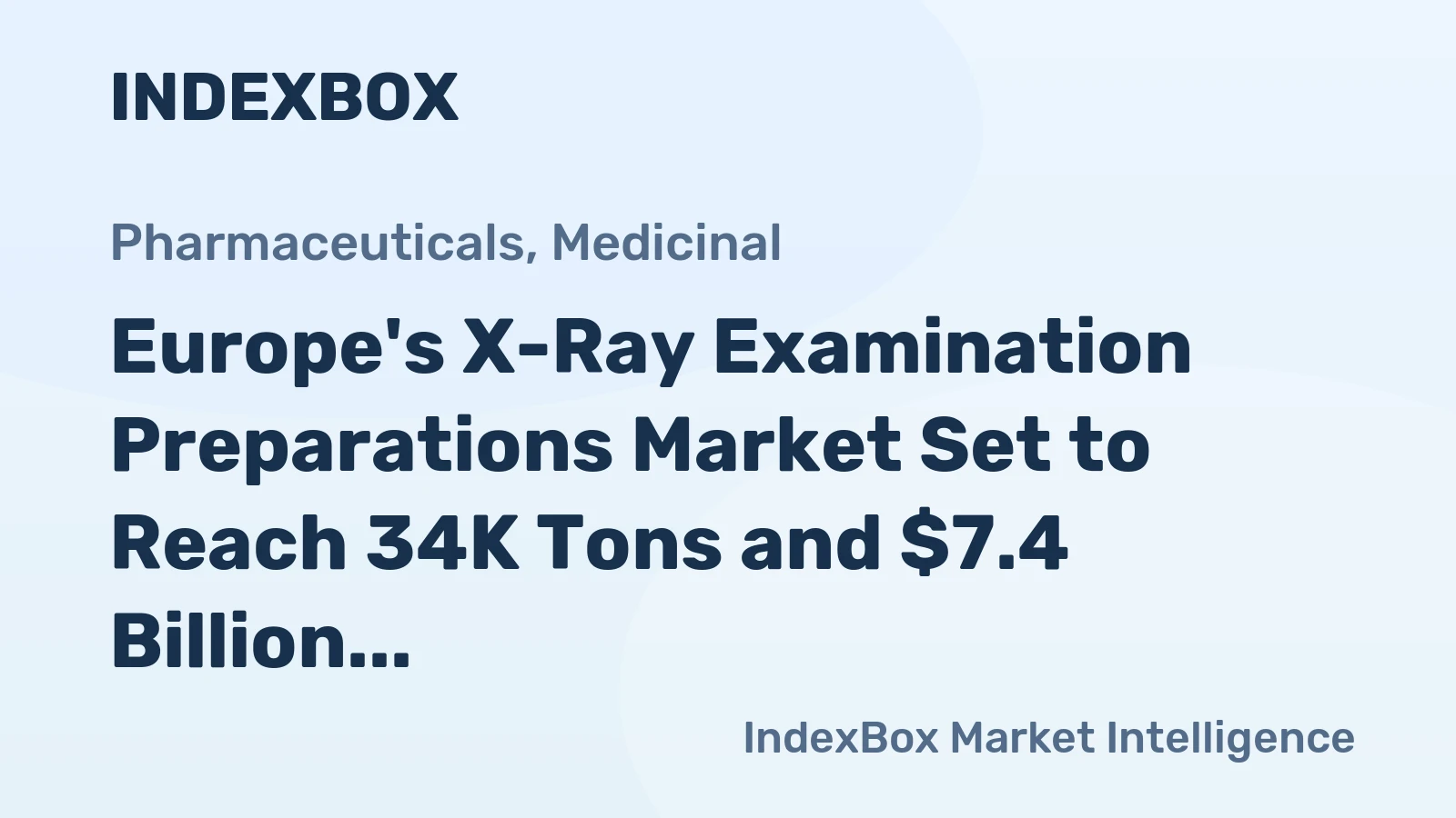Europe's X-Ray Examination Preparations Market Set to Reach 34K Tons and $7.4 Billion by 2035