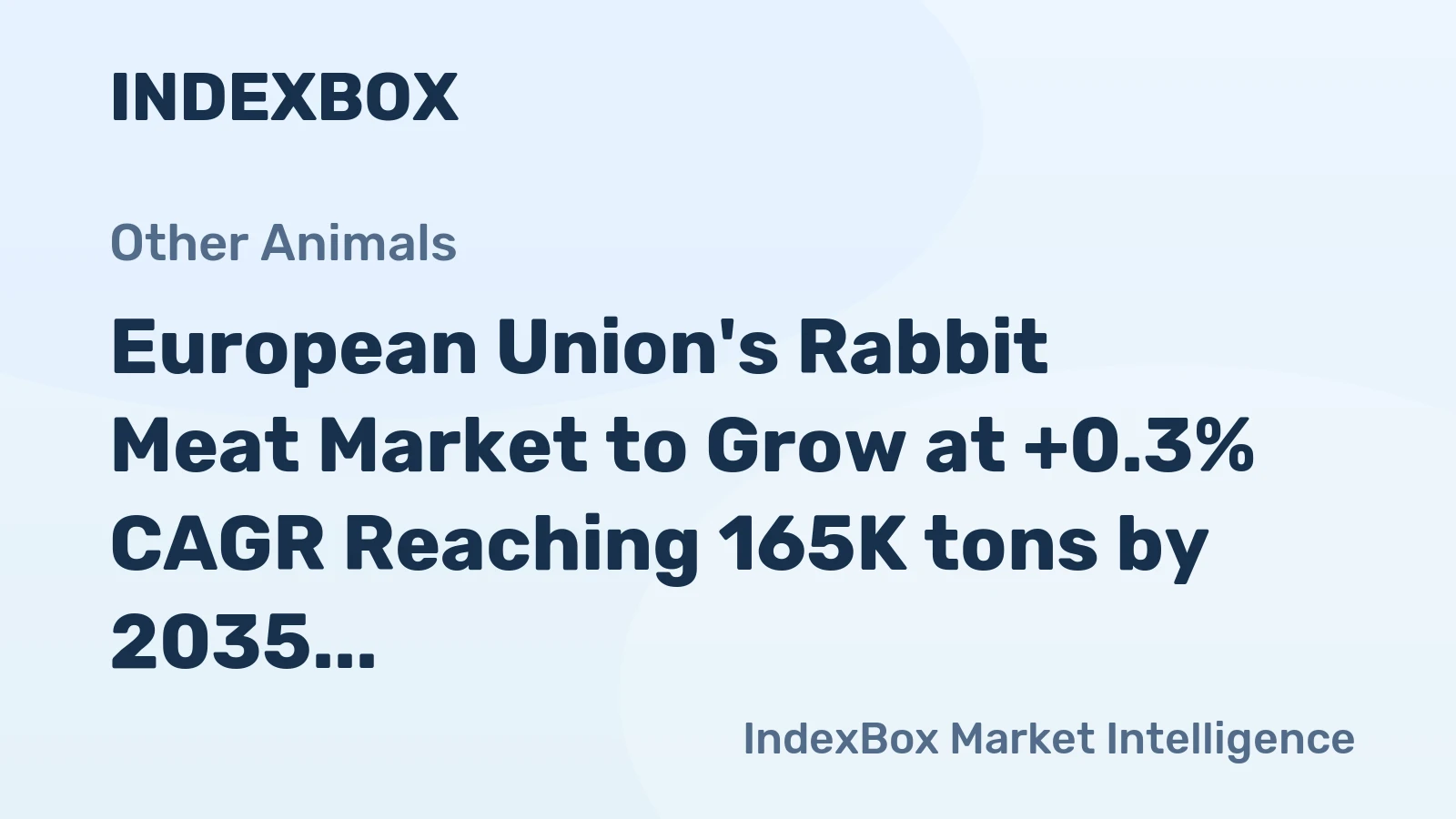 European Union's Rabbit Meat Market to Grow at +0.3% CAGR Reaching 165K tons by 2035, Valued at $1.1B