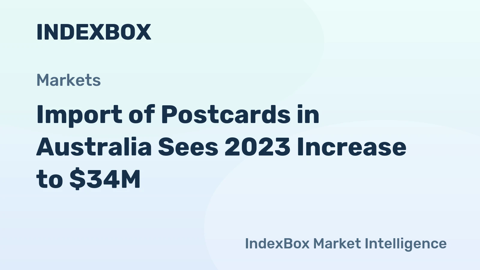 Import of Postcards in Australia Sees 2023 Increase to $34M