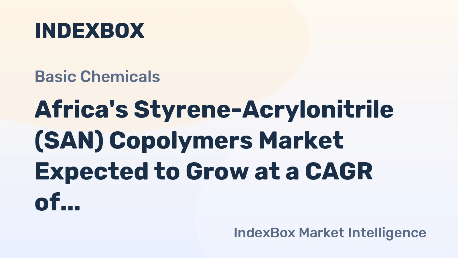 Africa's Styrene-Acrylonitrile (SAN) Copolymers Market Expected to Grow at a CAGR of +1.4% Over the Next Decade