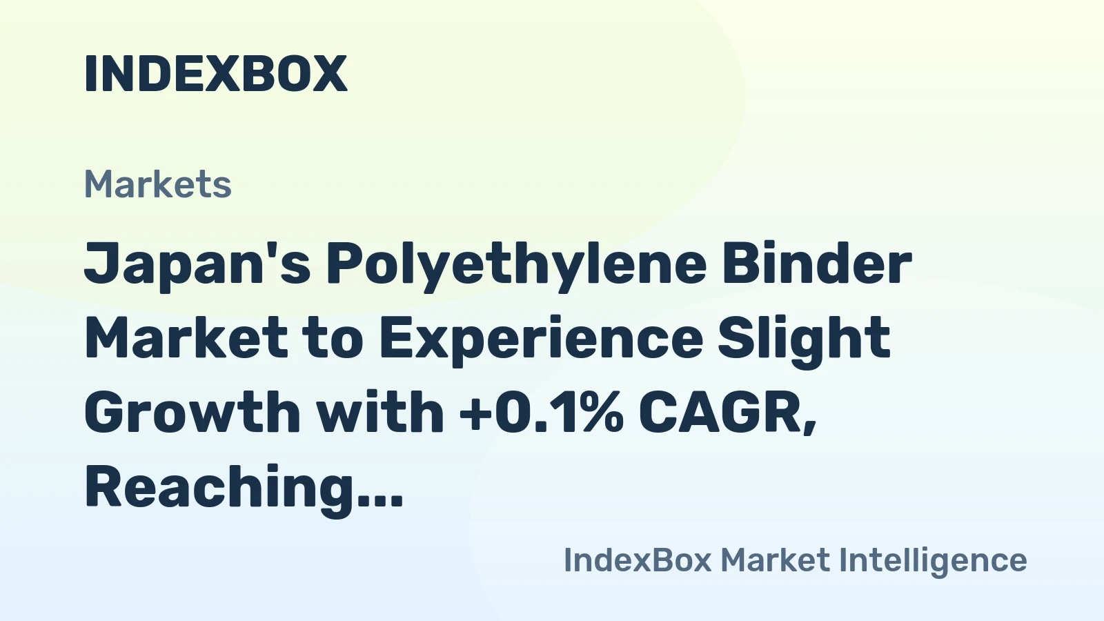 Japan's Polyethylene Binder Market to Experience Slight Growth with +0.1% CAGR, Reaching $72M by 2035