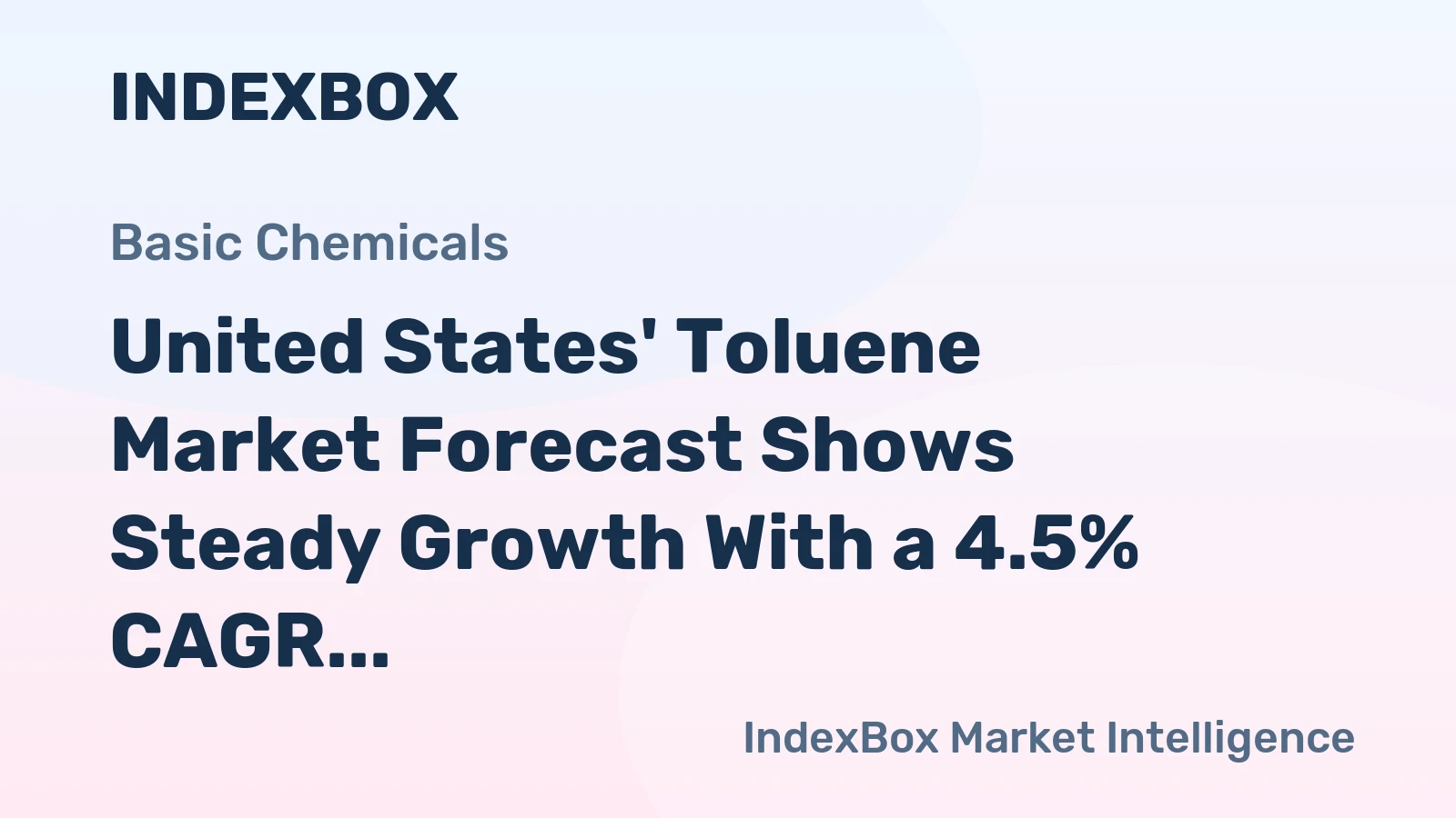 United States' Toluene Market Forecast Shows Steady Growth With a 4.5% CAGR in Value Through 2035