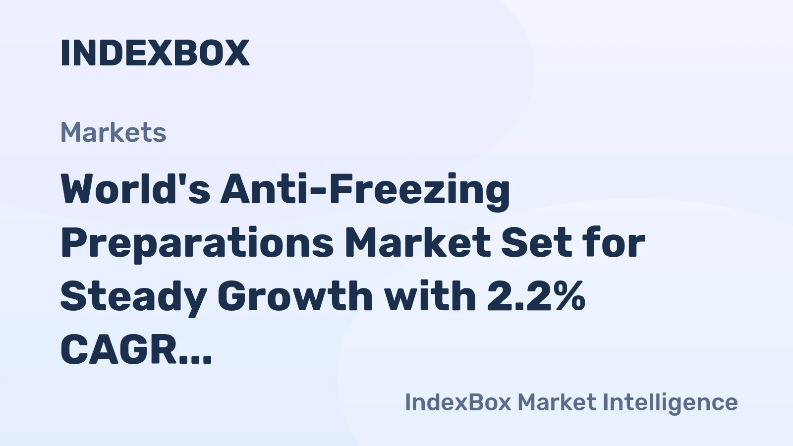 World's Anti-Freezing Preparations Market Set for Steady Growth with 2.2% CAGR in Value Through 2035
