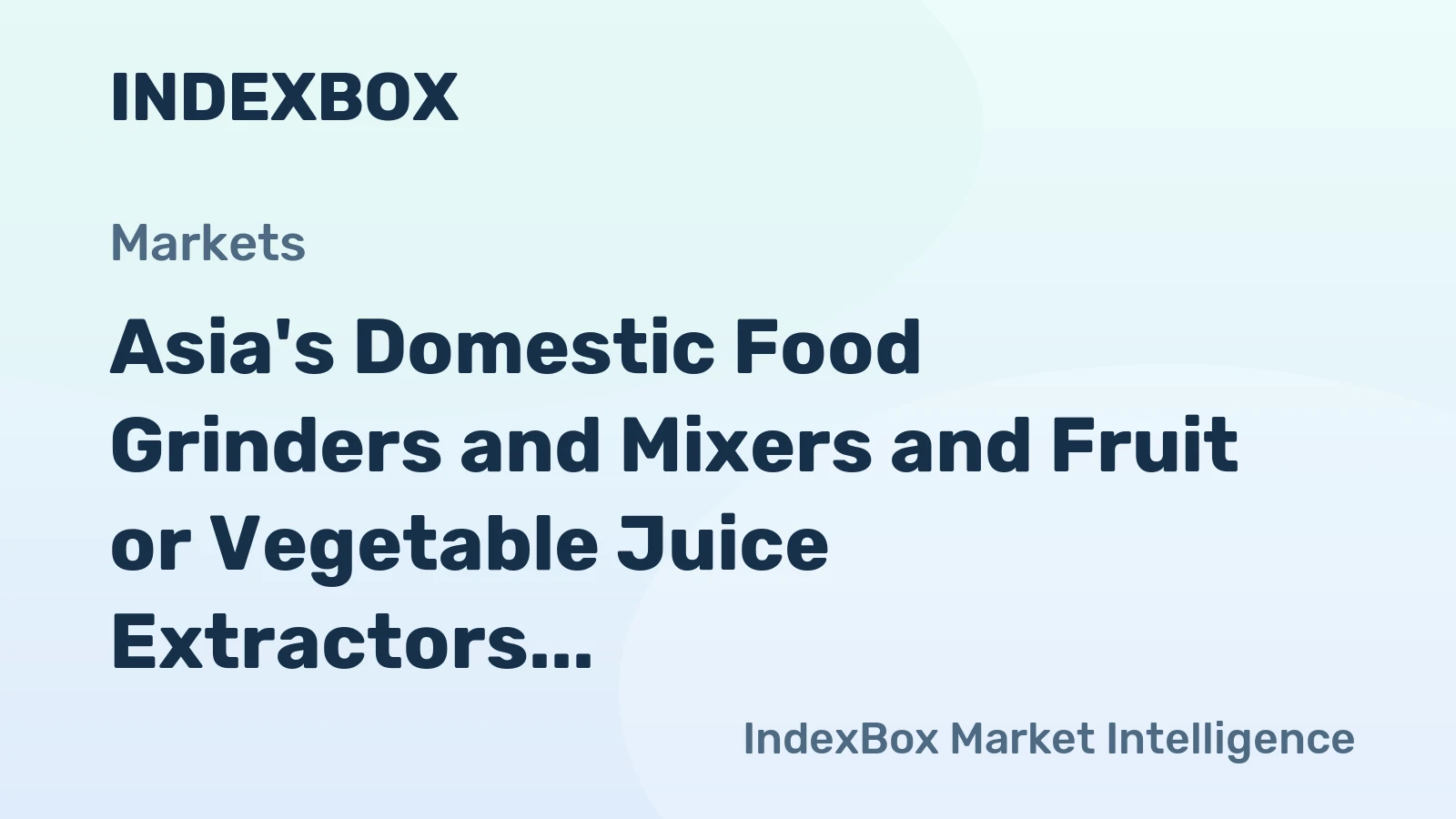 Asia's Domestic Food Grinders and Mixers and Fruit or Vegetable Juice Extractors Market to Grow at 3.4% CAGR, Expected to Reach $10.3B by 2035