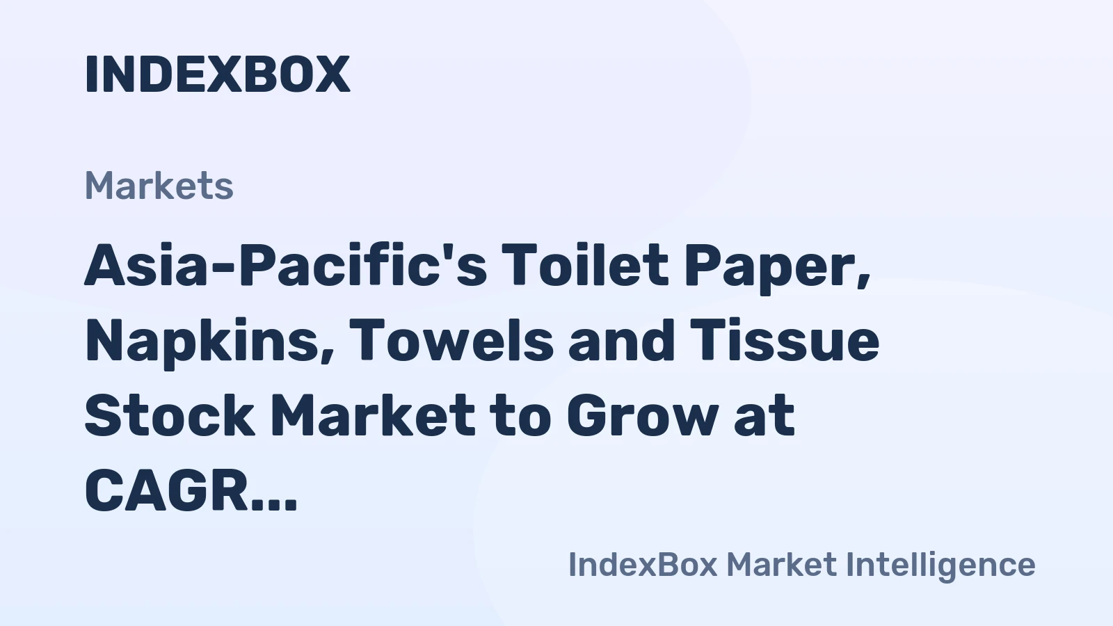 Asia-Pacific's Toilet Paper, Napkins, Towels and Tissue Stock Market to Grow at CAGR of +1.7% from 2024 to 2035