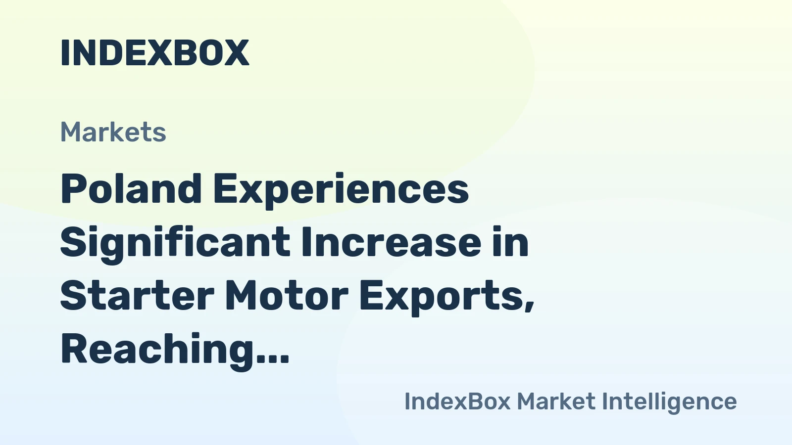 Poland Experiences Significant Increase in Starter Motor Exports, Reaching $210M in 2023
