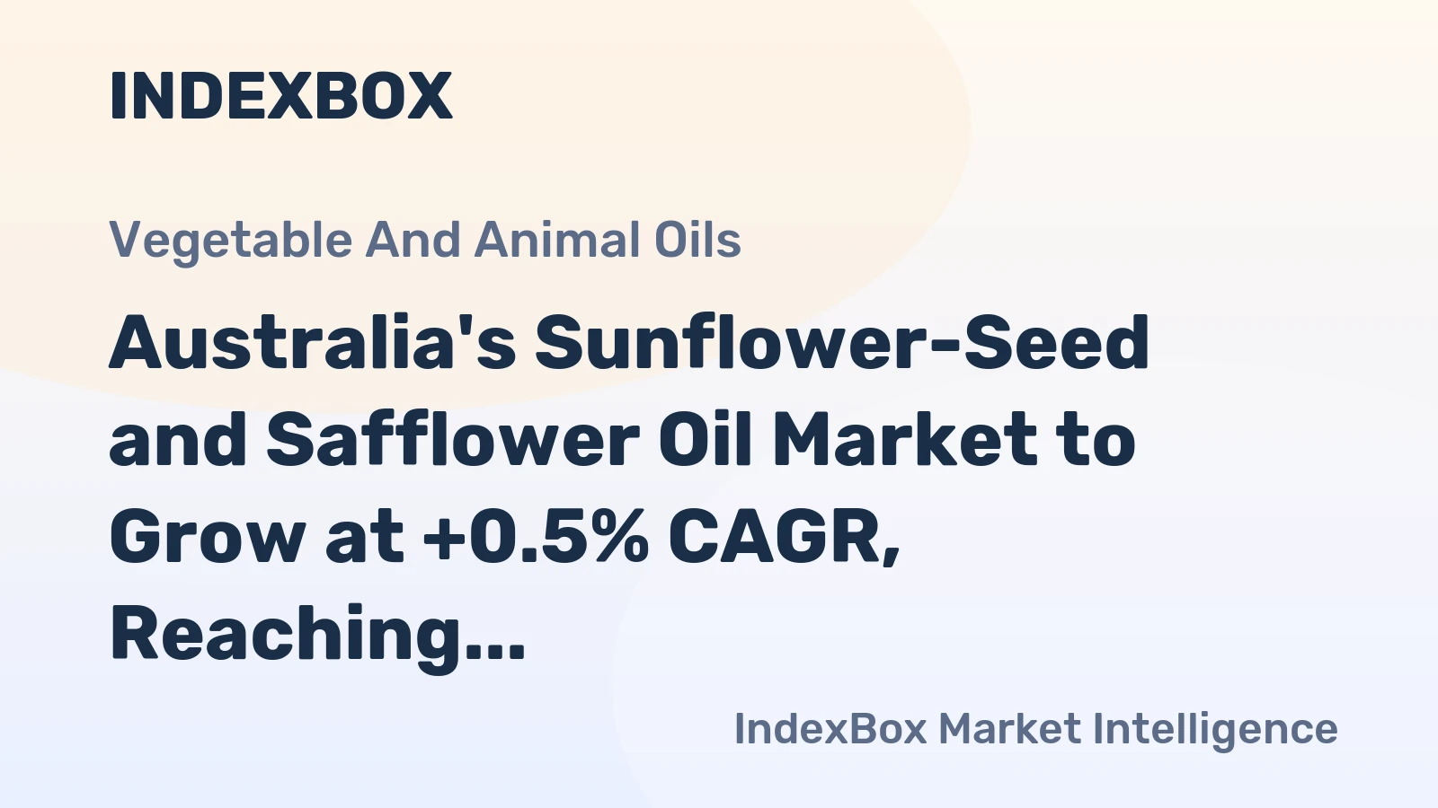 Australia's Sunflower-Seed and Safflower Oil Market to Grow at +0.5% CAGR, Reaching 85K Tons by 2035