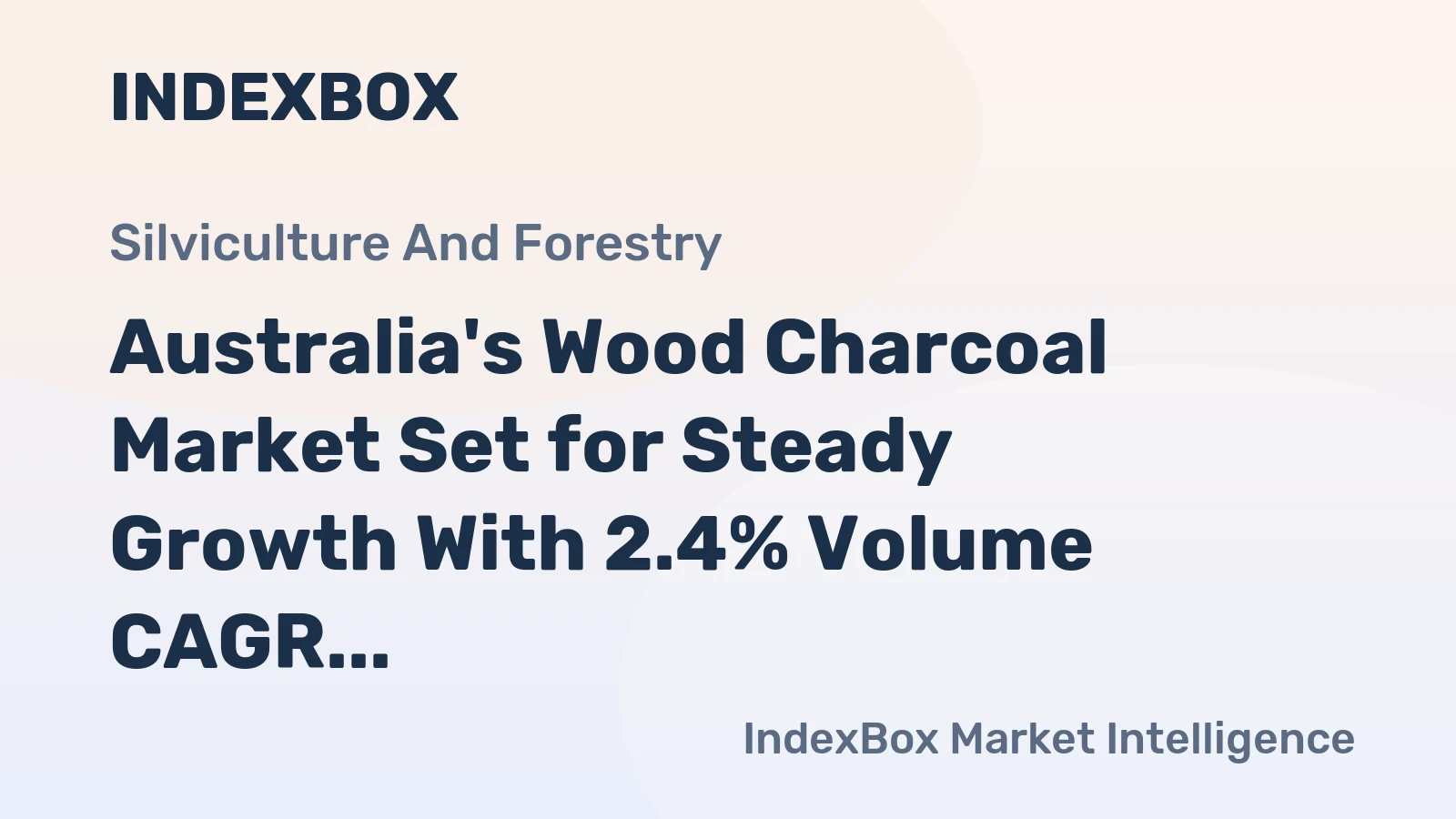 Australia's Wood Charcoal Market Set for Steady Growth With 2.4% Volume CAGR Through 2035
