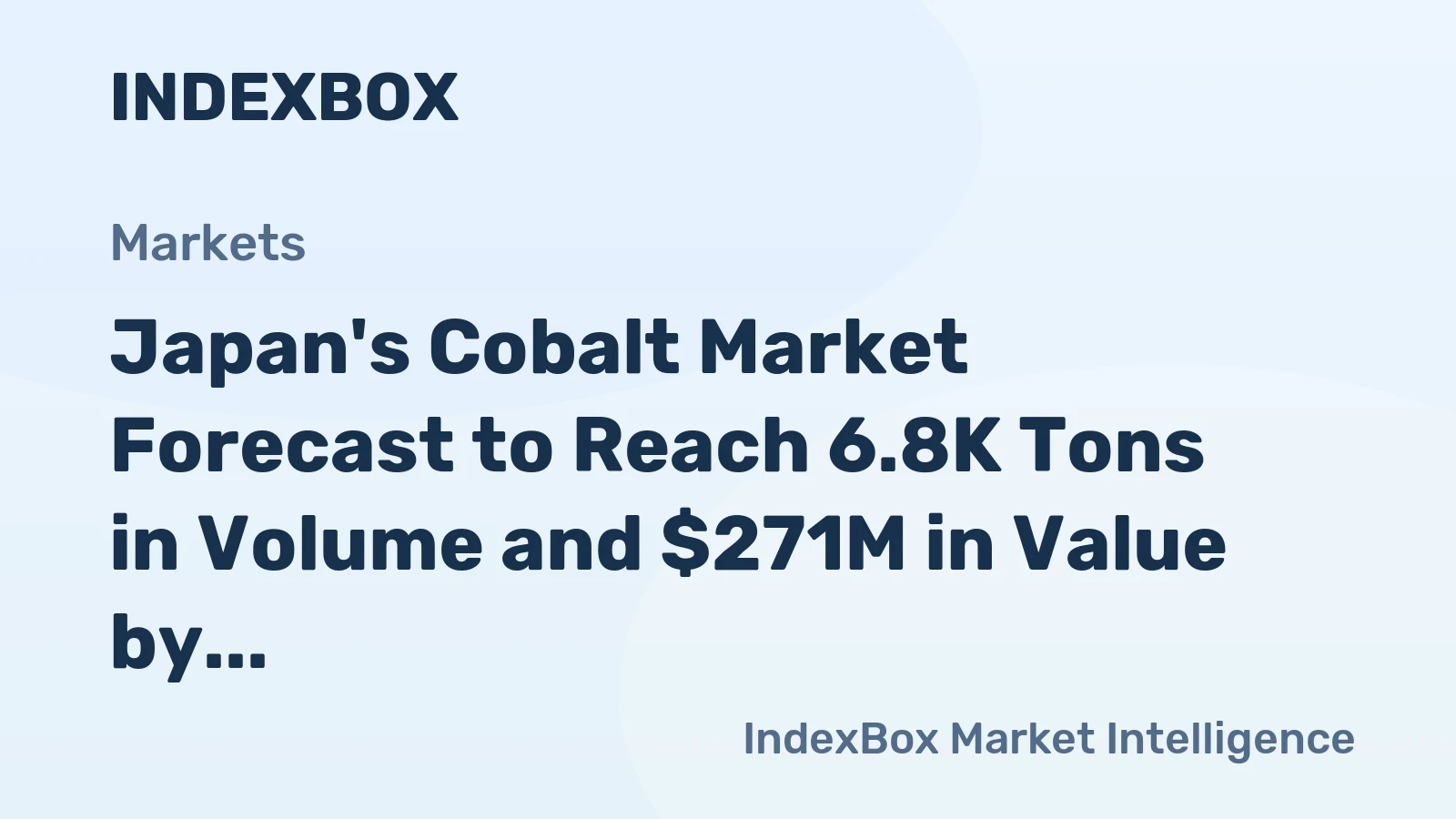 Japan's Cobalt Market Forecast to Reach 6.8K Tons in Volume and $271M in Value by 2035