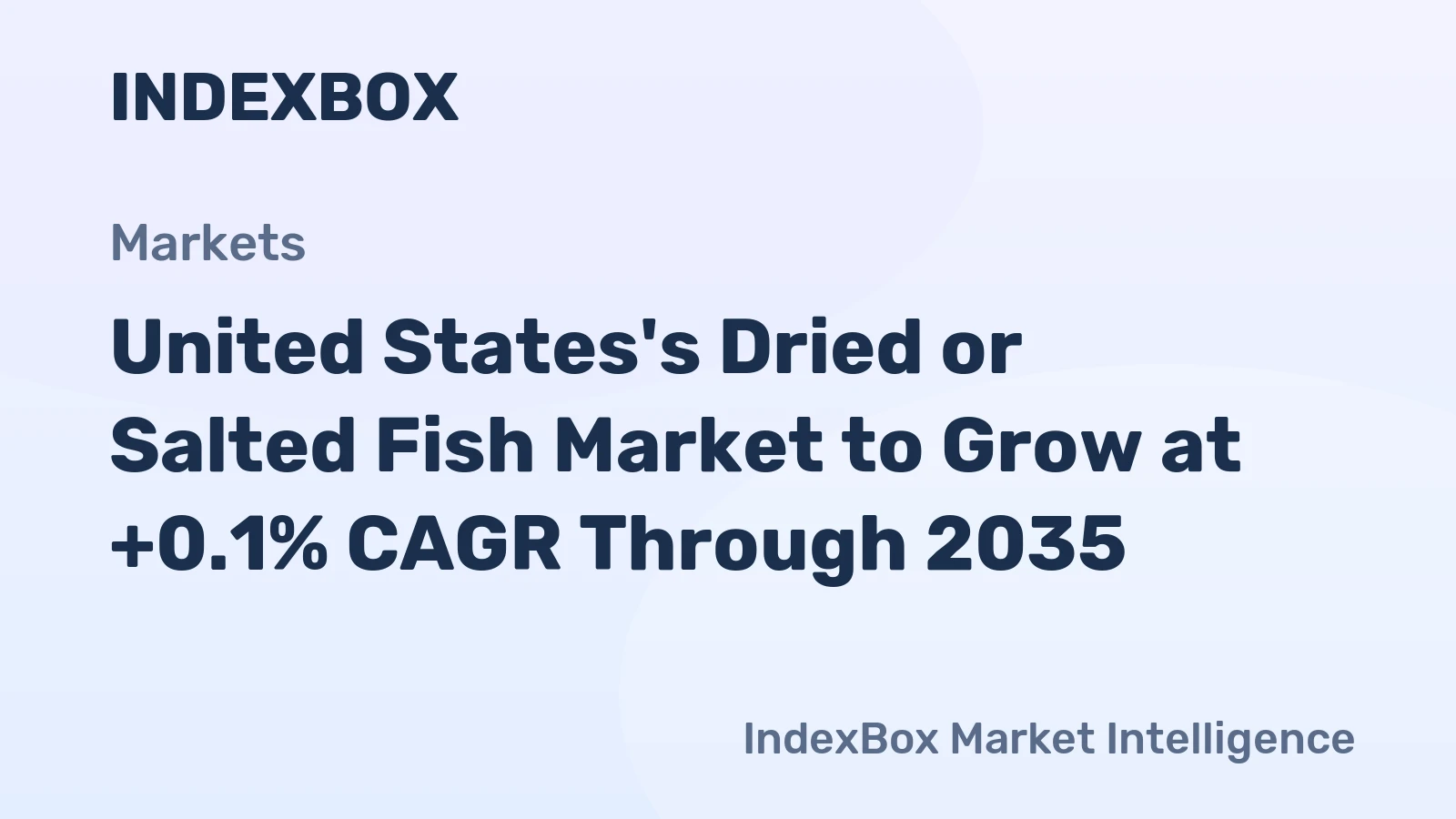 United States's Dried or Salted Fish Market to Grow at +0.1% CAGR Through 2035