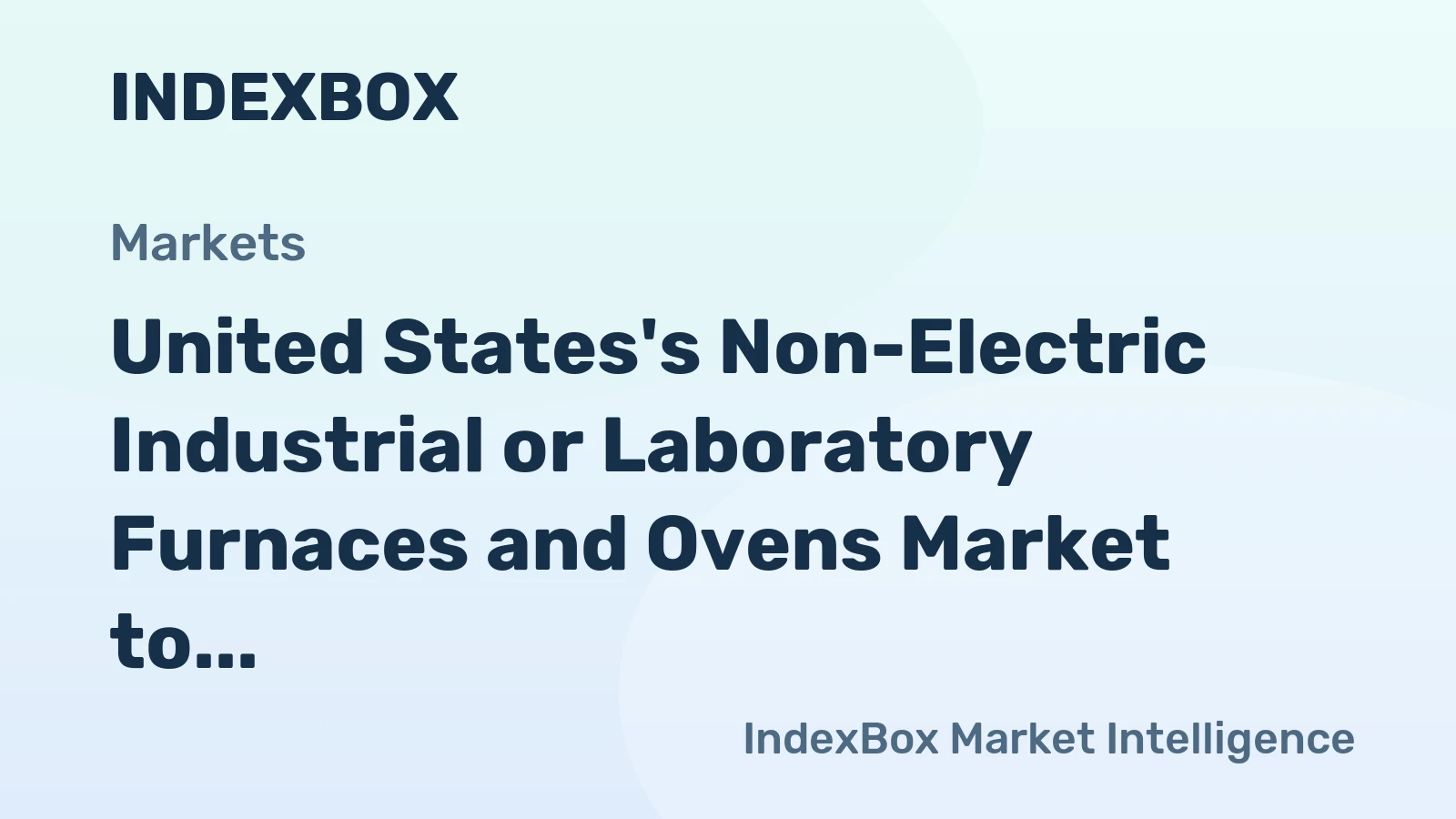 United States's Non-Electric Industrial or Laboratory Furnaces and Ovens Market to Grow at +0.1% CAGR, Reaching 316K Units by 2035