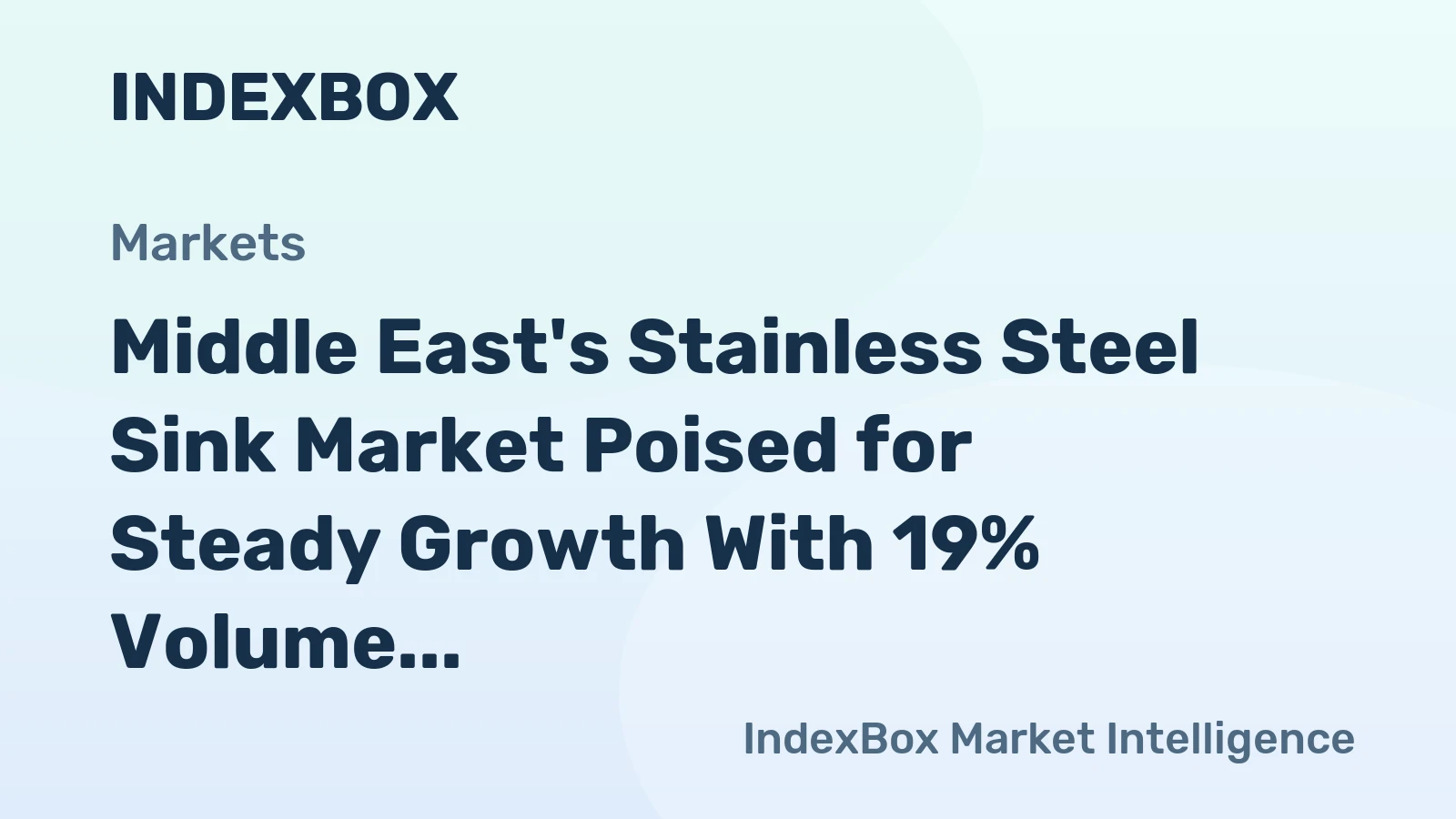 Middle East's Stainless Steel Sink Market Poised for Steady Growth With 19% Volume CAGR Through 2035