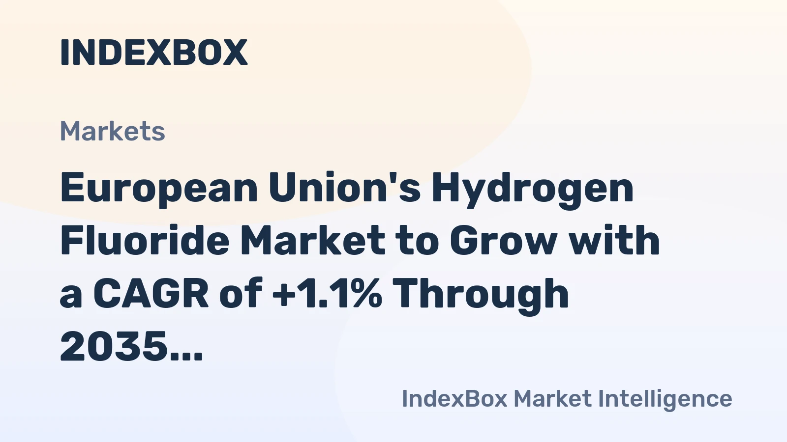 European Union's Hydrogen Fluoride Market to Grow with a CAGR of +1.1% Through 2035