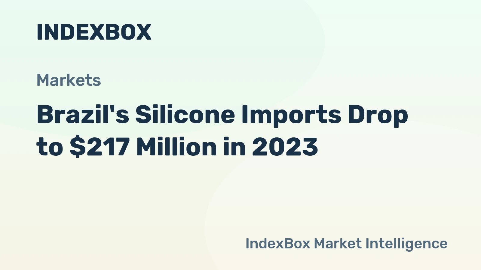 Brazil's Silicone Imports Drop to $217 Million in 2023