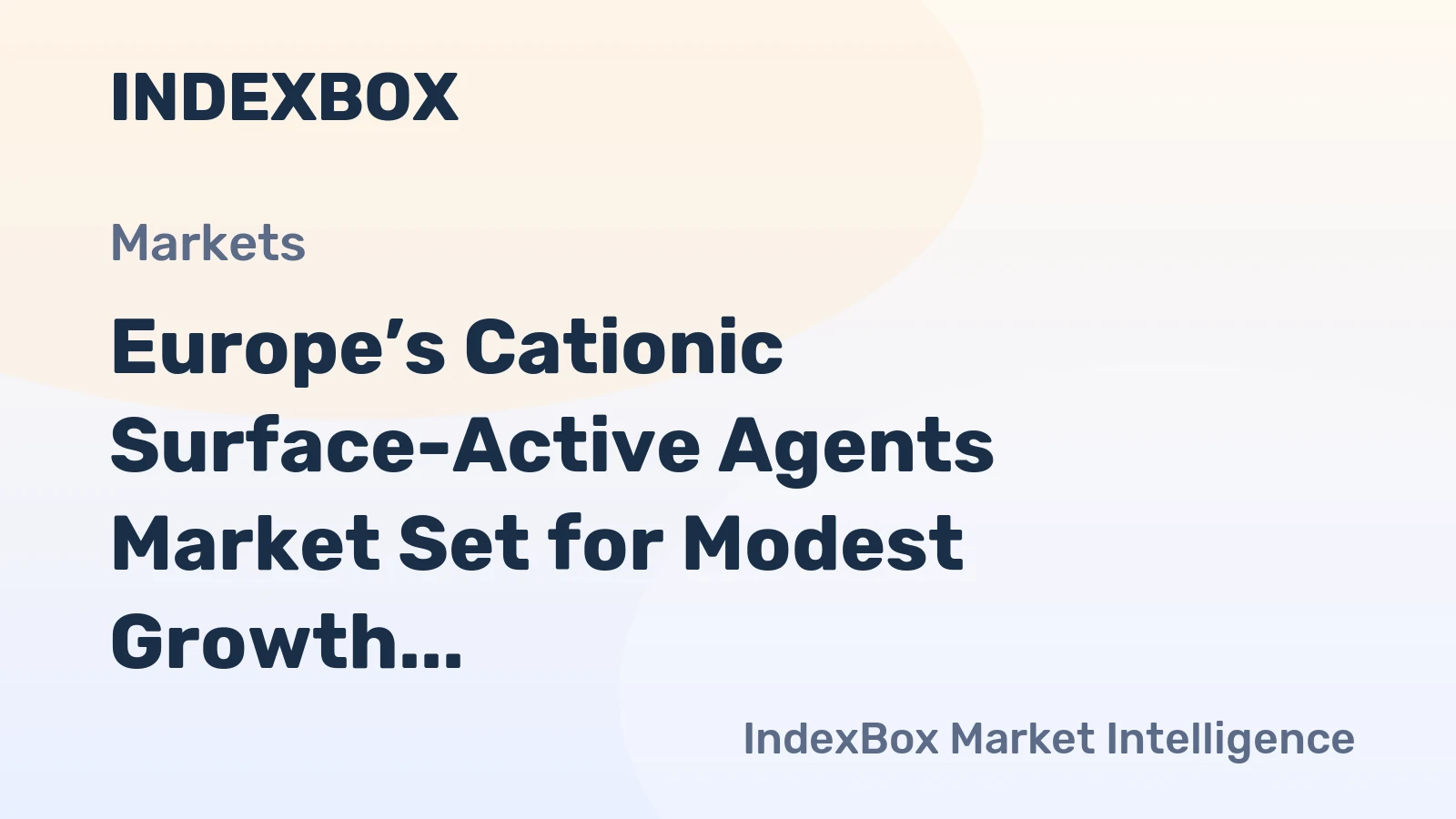 Europe’s Cationic Surface-Active Agents Market Set for Modest Growth to $1.4B and 475K Tons by 2035