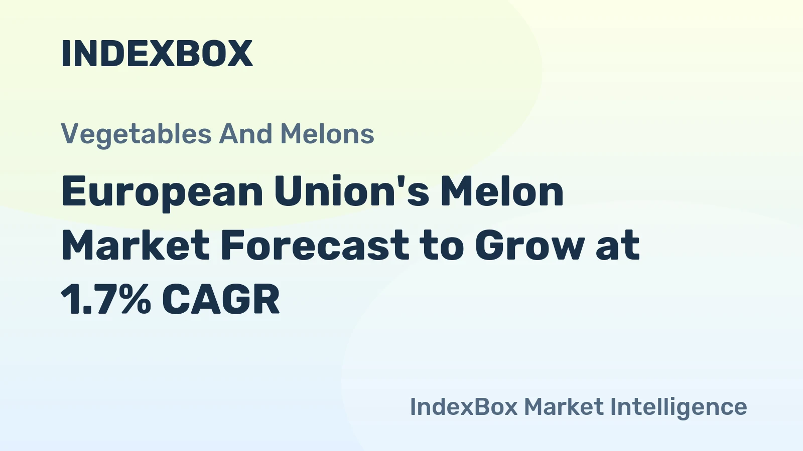 European Union's Melon Market Forecast to Grow at 1.7% CAGR