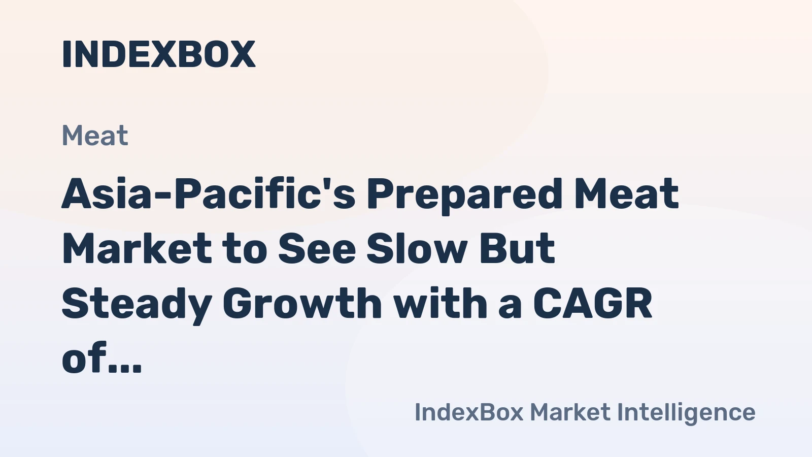 Asia-Pacific's Prepared Meat Market to See Slow But Steady Growth with a CAGR of +0.8% from 2024 to 2035