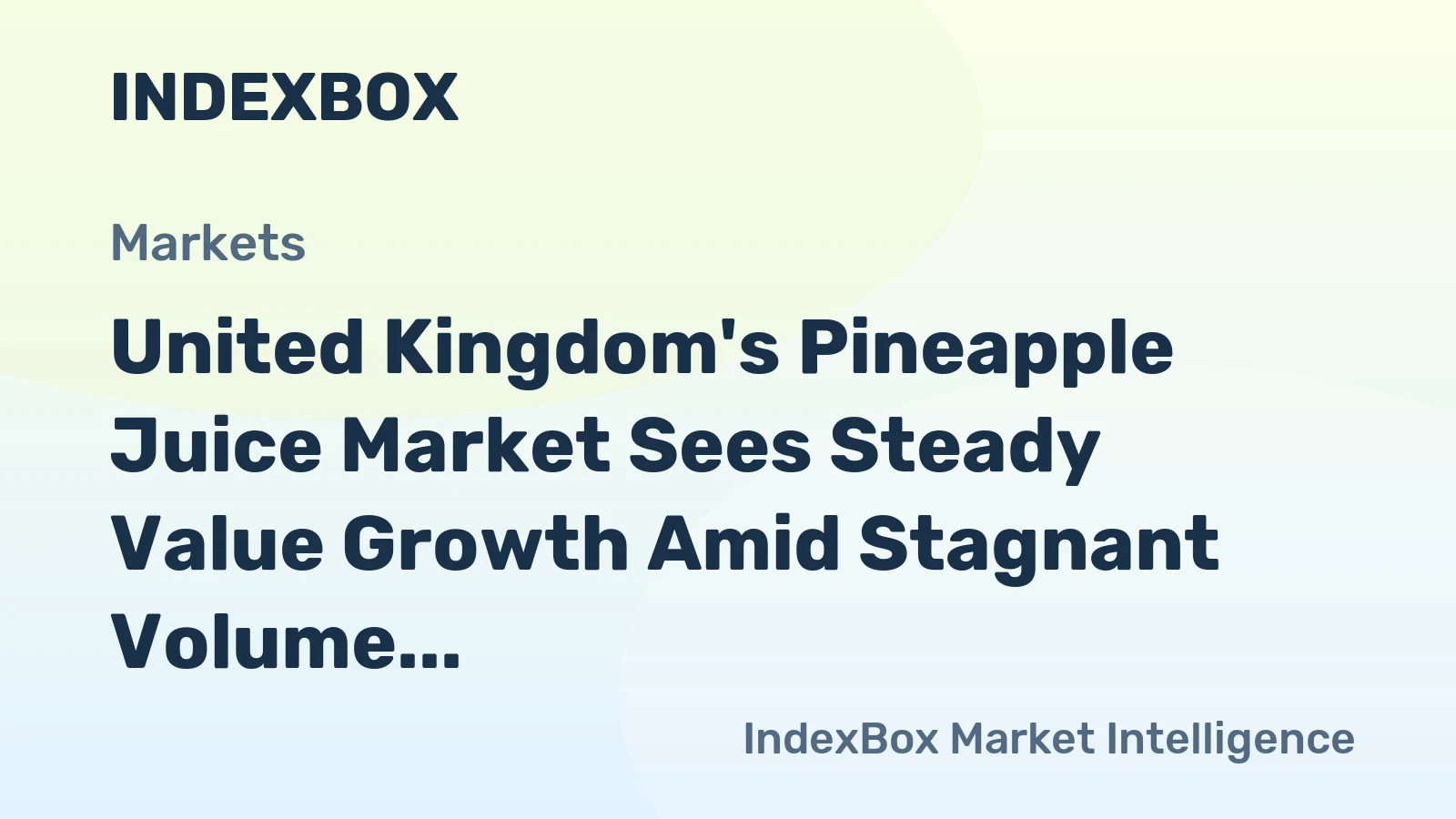 United Kingdom's Pineapple Juice Market Sees Steady Value Growth Amid Stagnant Volume