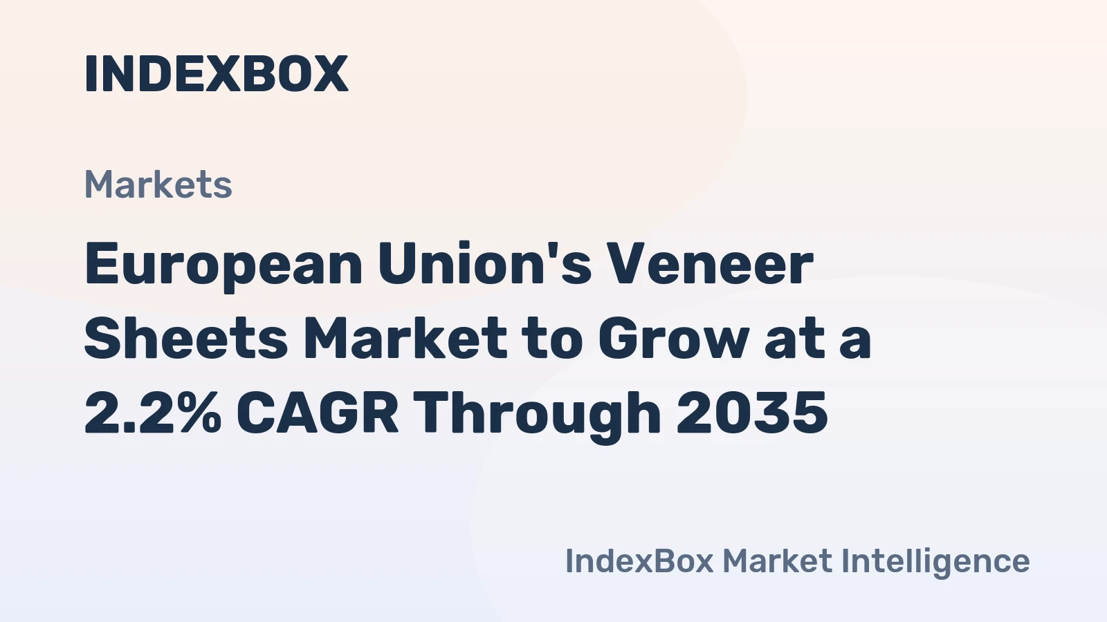 European Union's Veneer Sheets Market to Grow at a 2.2% CAGR Through 2035
