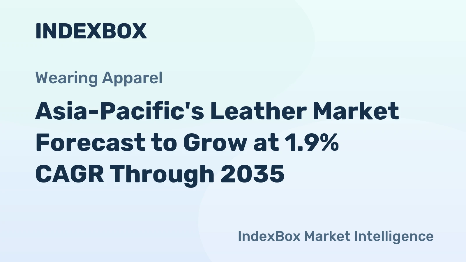 Asia-Pacific's Leather Market Forecast to Grow at 1.9% CAGR Through 2035