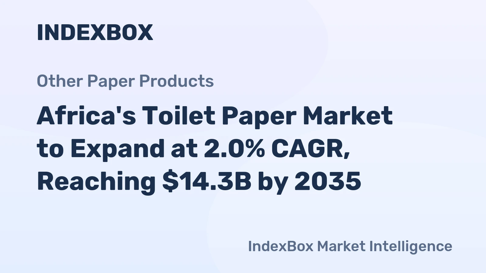 Africa's Toilet Paper Market to Expand at 2.0% CAGR, Reaching $14.3B by 2035