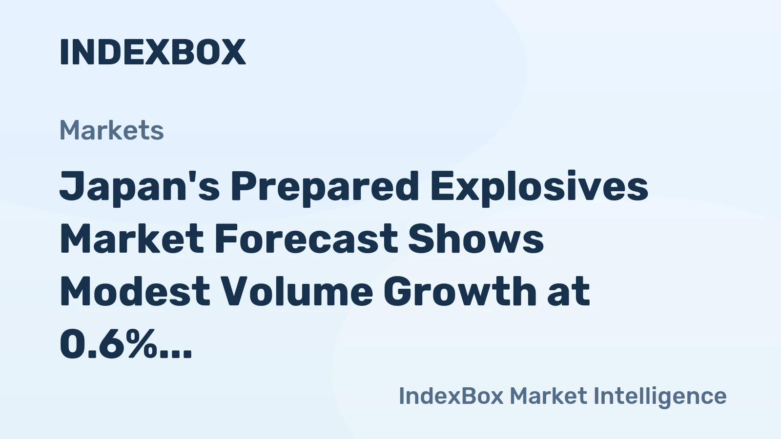 Japan's Prepared Explosives Market Forecast Shows Modest Volume Growth at 0.6% CAGR Amid Strong Value Increase