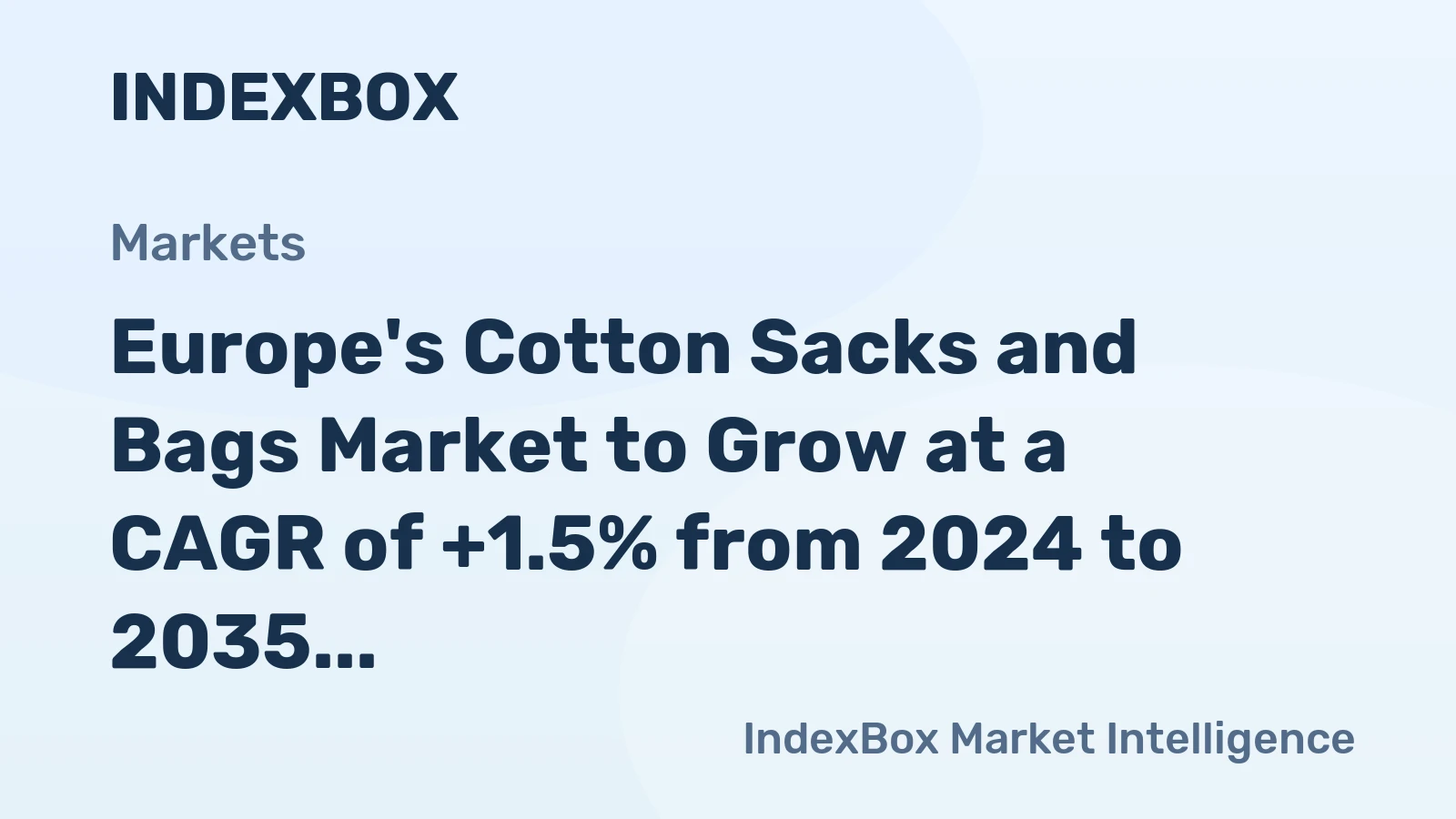 Europe's Cotton Sacks and Bags Market to Grow at a CAGR of +1.5% from 2024 to 2035, Reaching 28K Tons